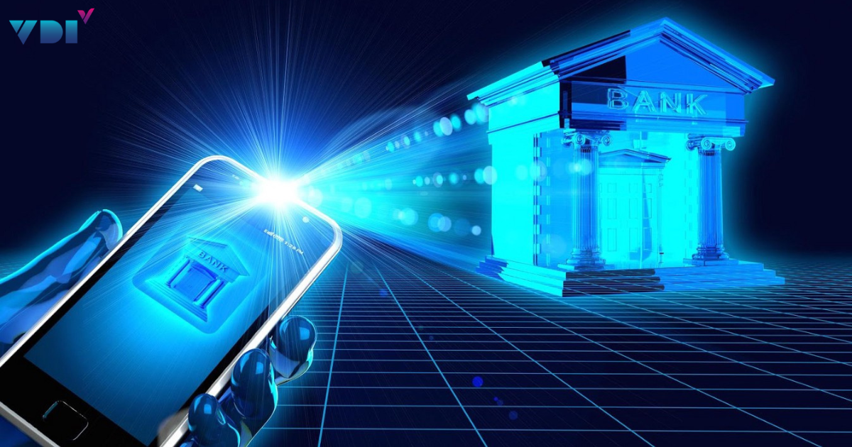 Digital banking – giải pháp chuyển đổi số của ngành ngân hàng - VDigital